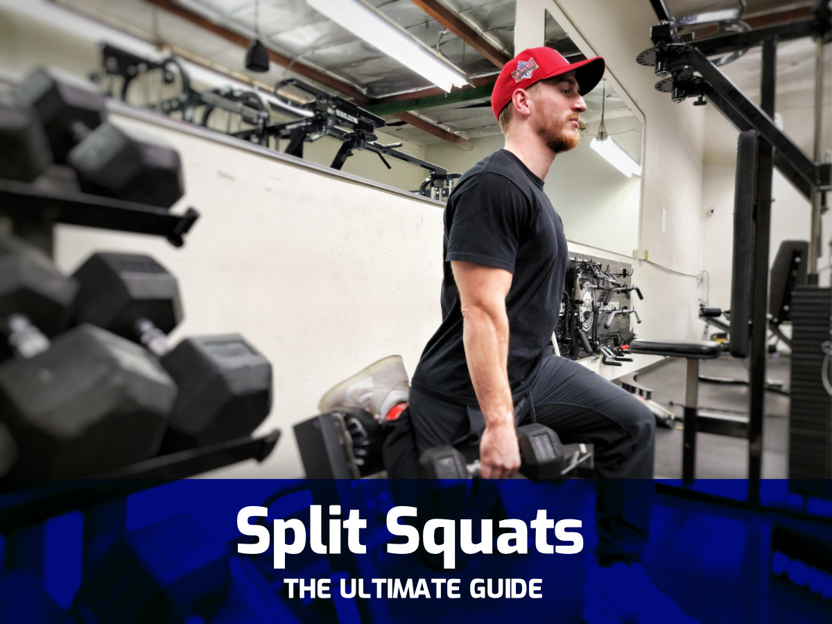 The Ultimate Guide to Split Squats